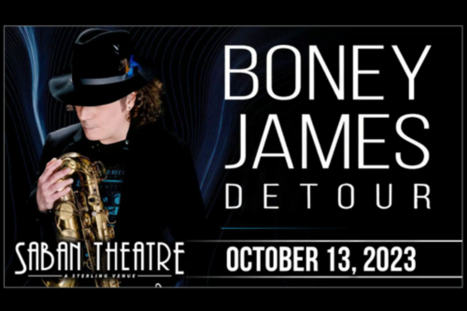 Where Music Meets the Soul: Boney James at The Saban Theatre! | Love ...